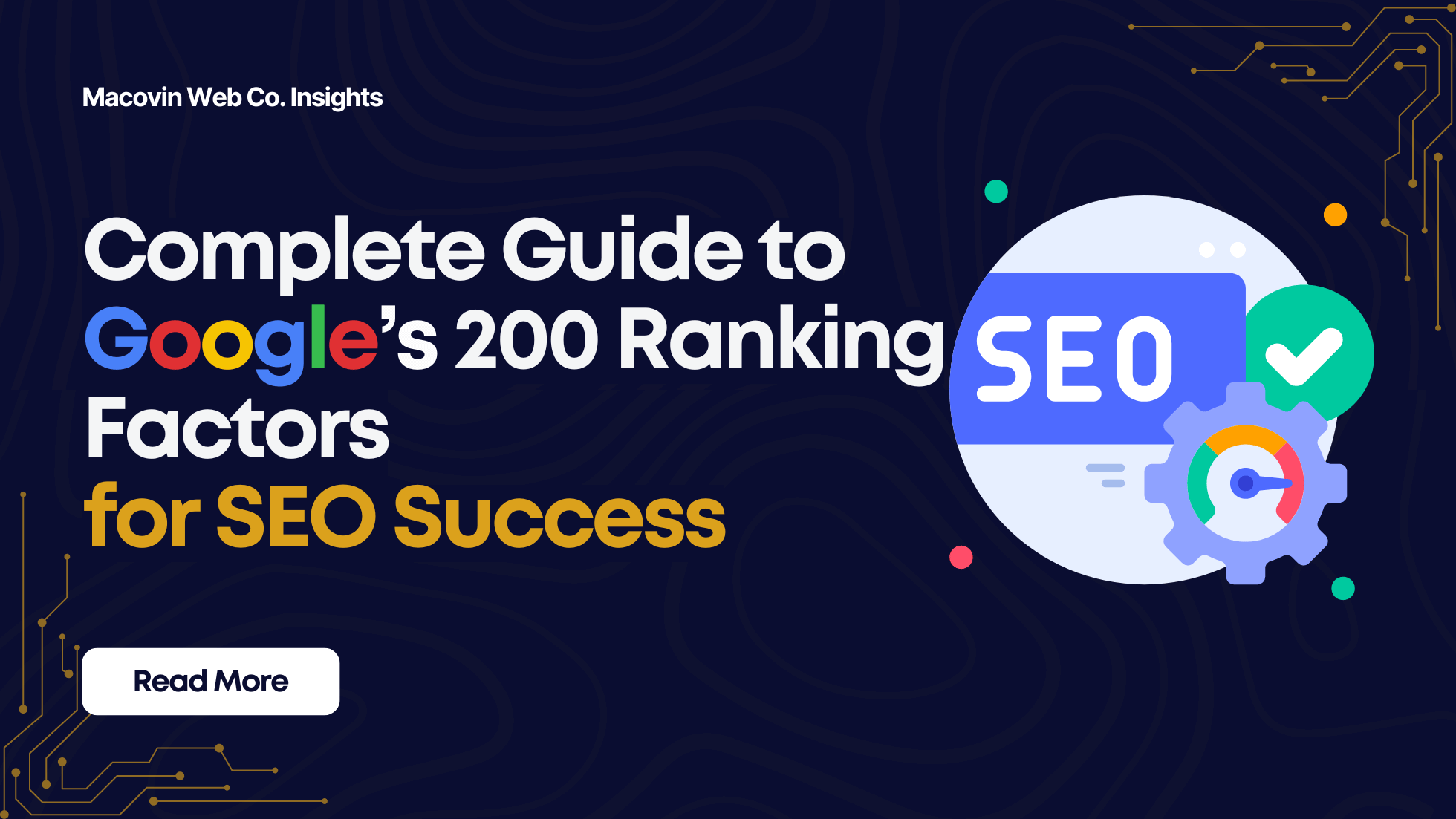 Complete Guide to Google’s 200 Ranking Factors